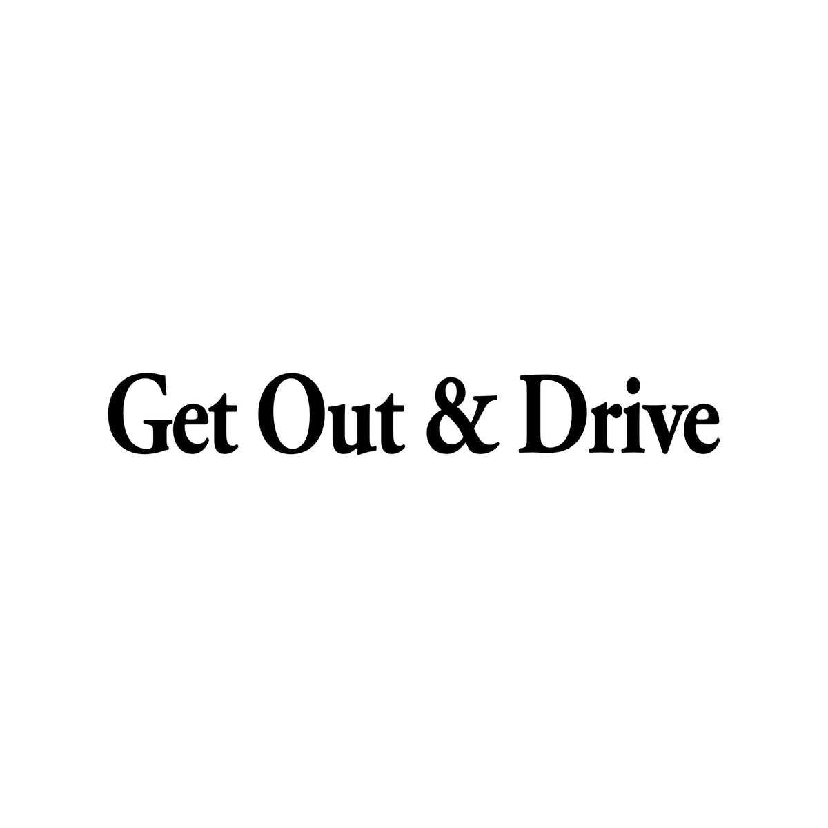 Get Out and Drive Racing Decal Set | Car Sticker | RENNBETRIEB